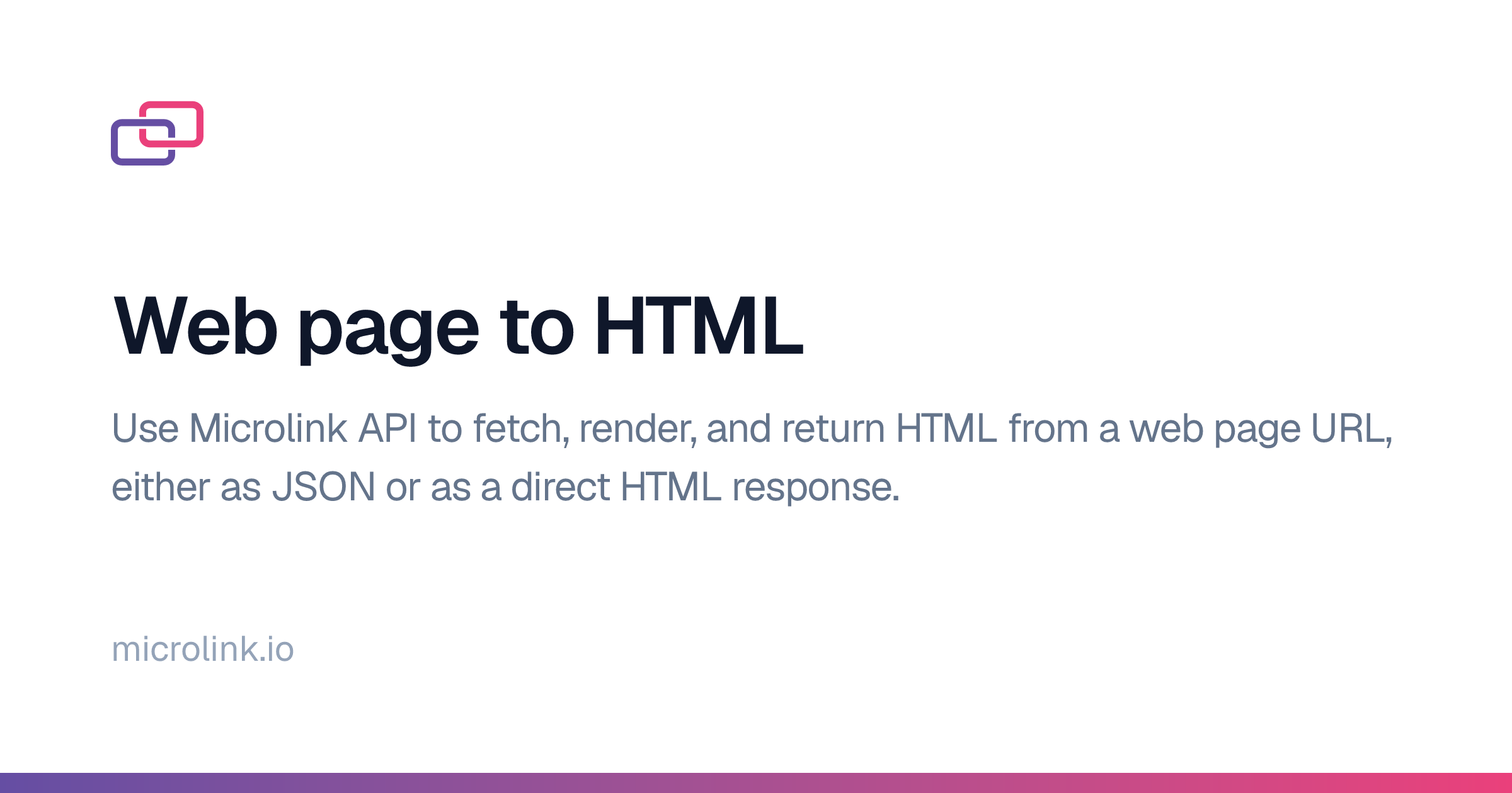 Web page to HTML — Microlink Guides